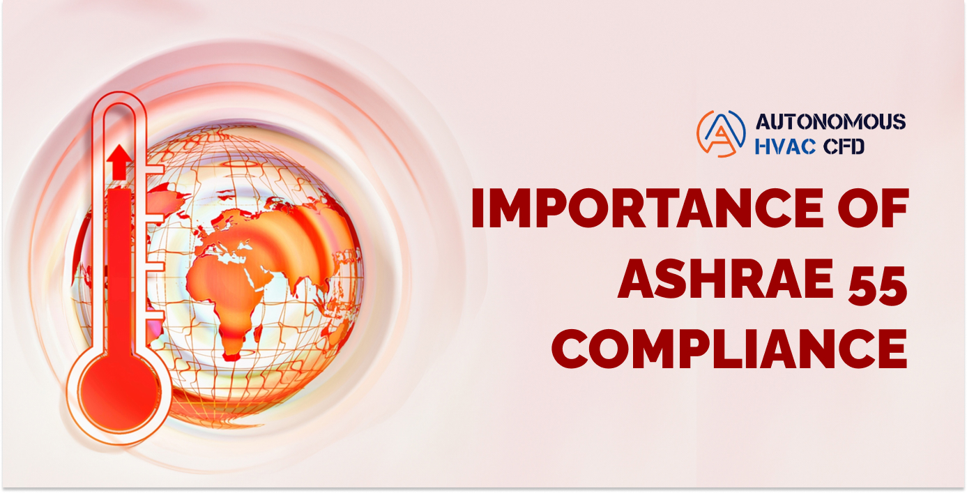 Importance of ASHRAE 55 Compliance